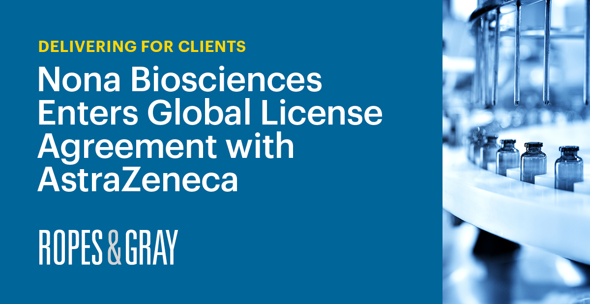 Nona Biosciences Announces Global License and Option Agreement with AstraZeneca | News & Events ...
