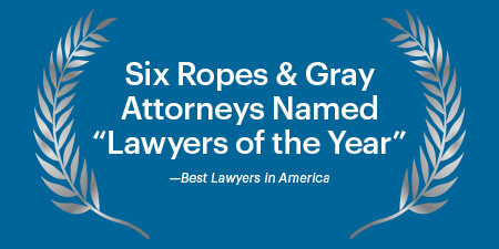 News & Events | Ropes & Gray LLP